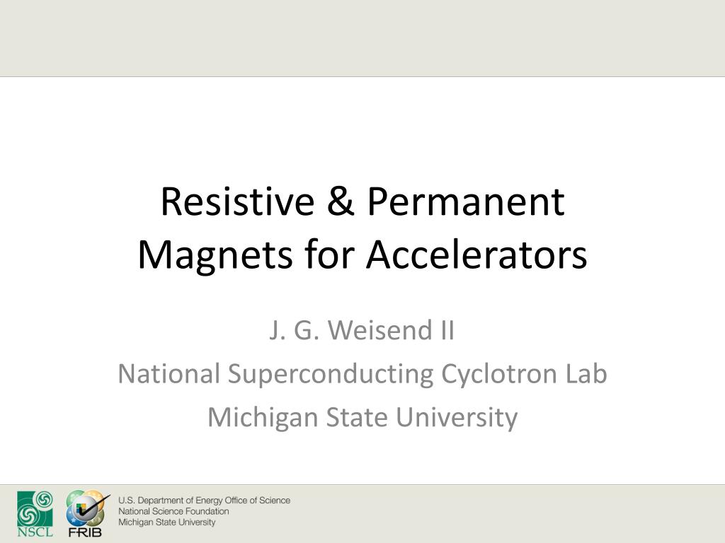 PPT - Resistive & Permanent Magnets for Accelerators PowerPoint ...