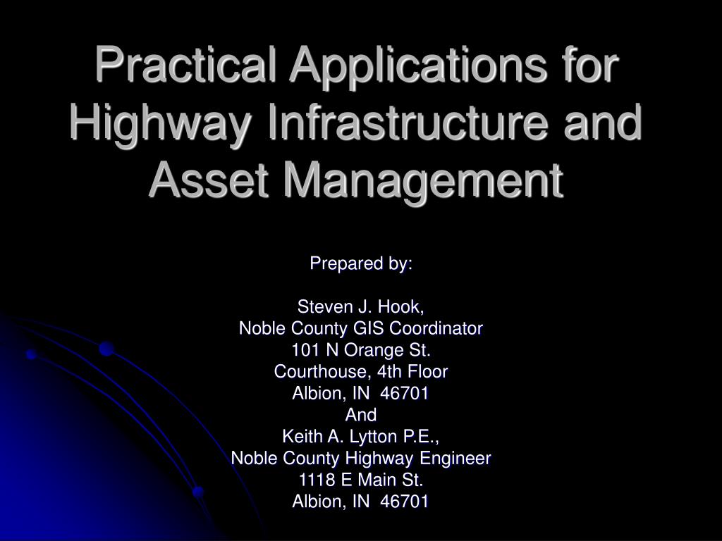 PPT - Practical Applications for Highway Infrastructure and Asset ...
