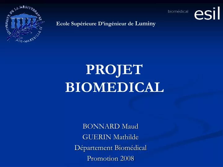 PPT - BONNARD Maud GUERIN Mathilde Département Biomédical Promotion ...