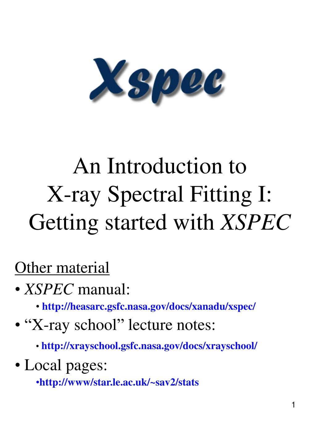 PPT - An Introduction to X-ray Spectral Fitting I: Getting started with ...