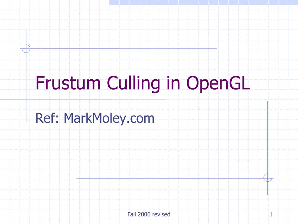 PPT - Frustum Culling in OpenGL PowerPoint Presentation, free download ...