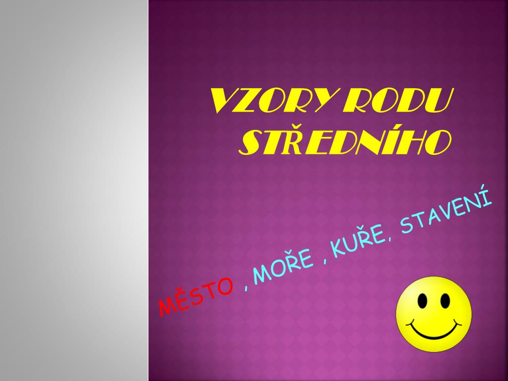 PPT - VZORY RODU STŘEDNÍHO PowerPoint Presentation, free download - ID ...