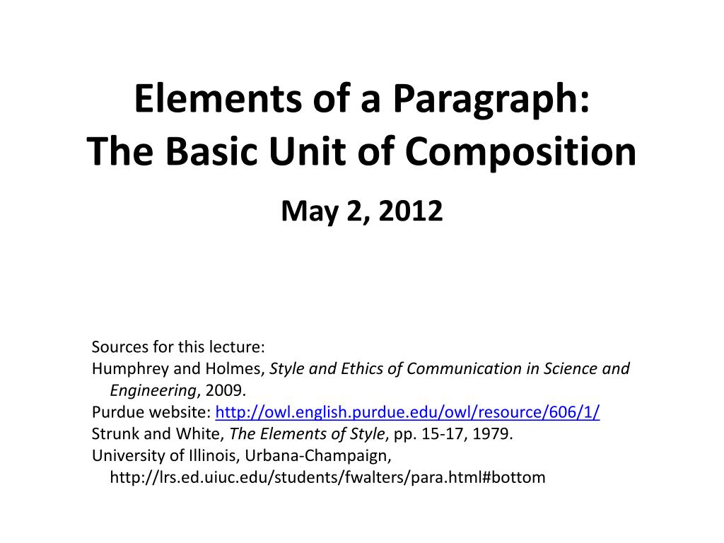 PPT - Elements of a Paragraph: The Basic Unit of Composition PowerPoint ...