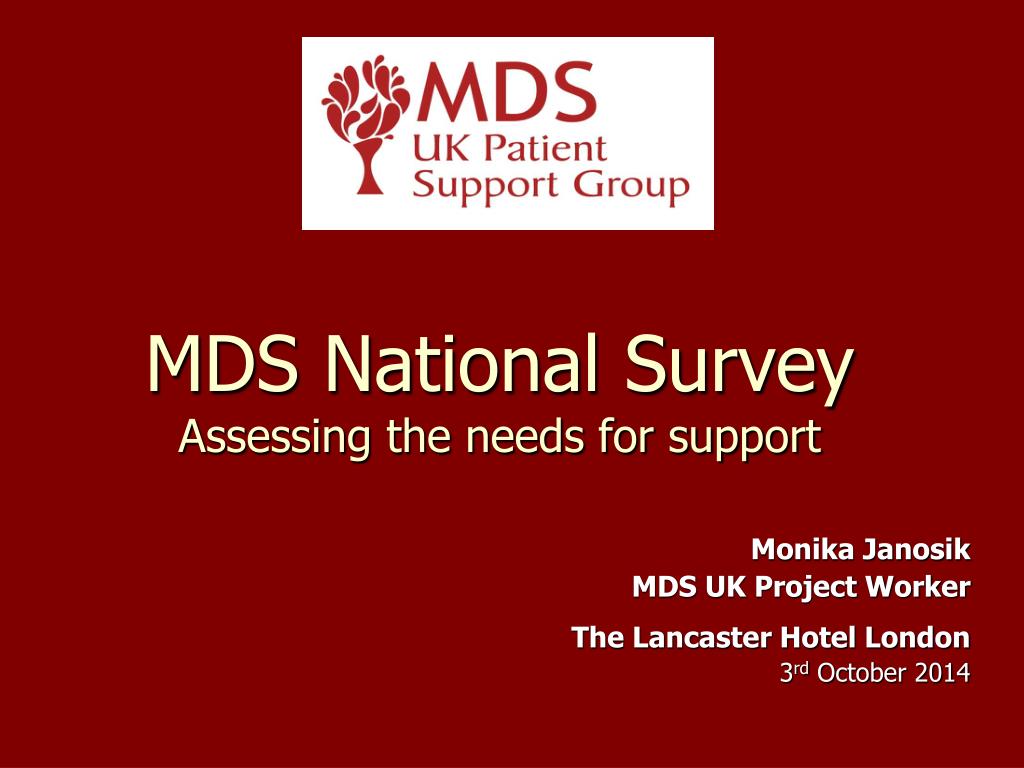 PPT - MDS National Survey Assessing the needs for support PowerPoint ...