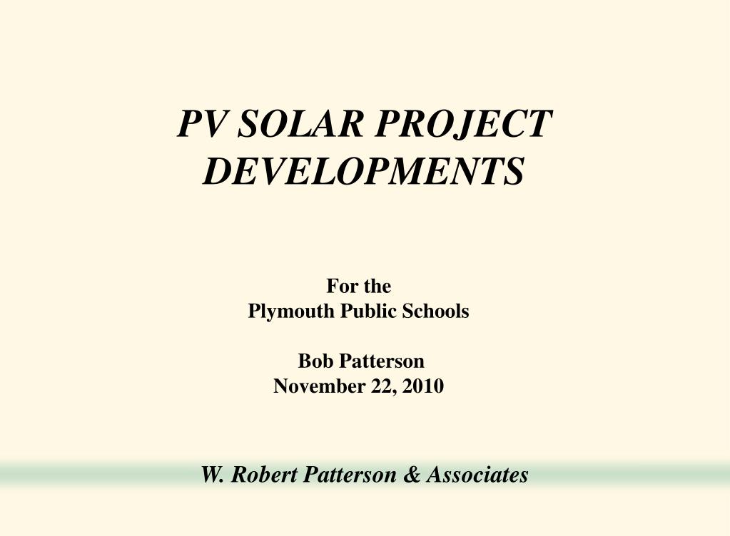PPT - PV SOLAR PROJECT DEVELOPMENTS PowerPoint Presentation, free ...