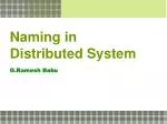 PPT - Naming in Distributed Systems PowerPoint Presentation, free ...