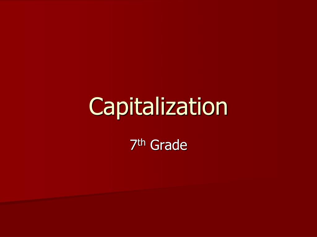 PPT - Capitalization PowerPoint Presentation, free download - ID:6042088