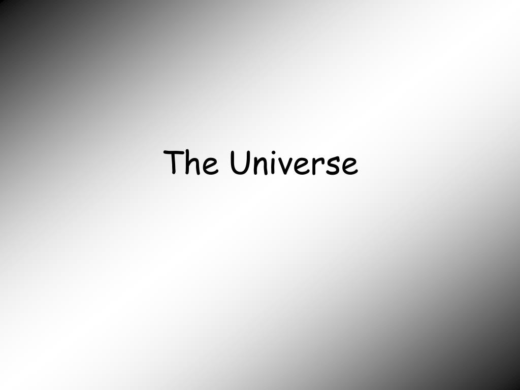 PPT - The Universe PowerPoint Presentation, free download - ID:6042146