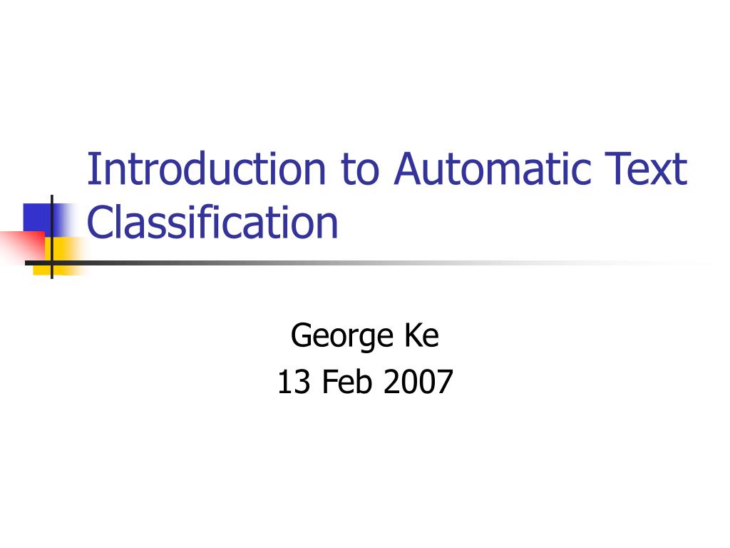 PPT - Introduction to Automatic Text Classification PowerPoint ...
