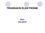 PPT - Transaksi Elektronik dan e-commerce PowerPoint Presentation, free ...