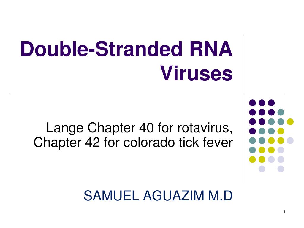 PPT - Double-Stranded RNA Viruses PowerPoint Presentation, free ...