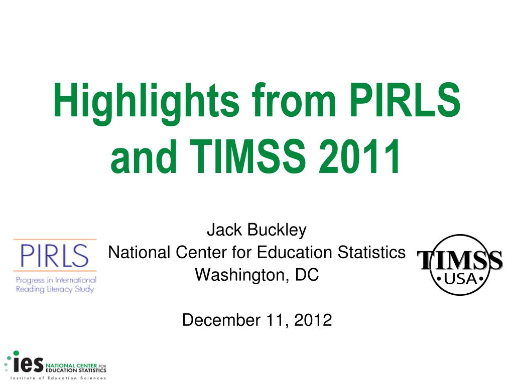 PPT - Highlights from PIRLS and TIMSS 2011 PowerPoint Presentation ...
