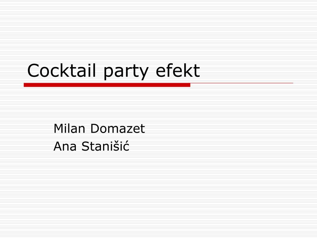 PPT - Cocktail party efekt PowerPoint Presentation, free download - ID ...