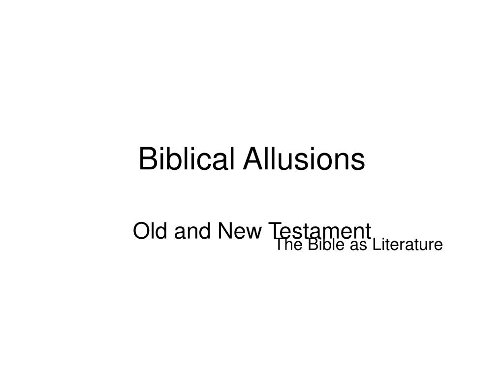 PPT - Biblical Allusions PowerPoint Presentation, free download - ID ...