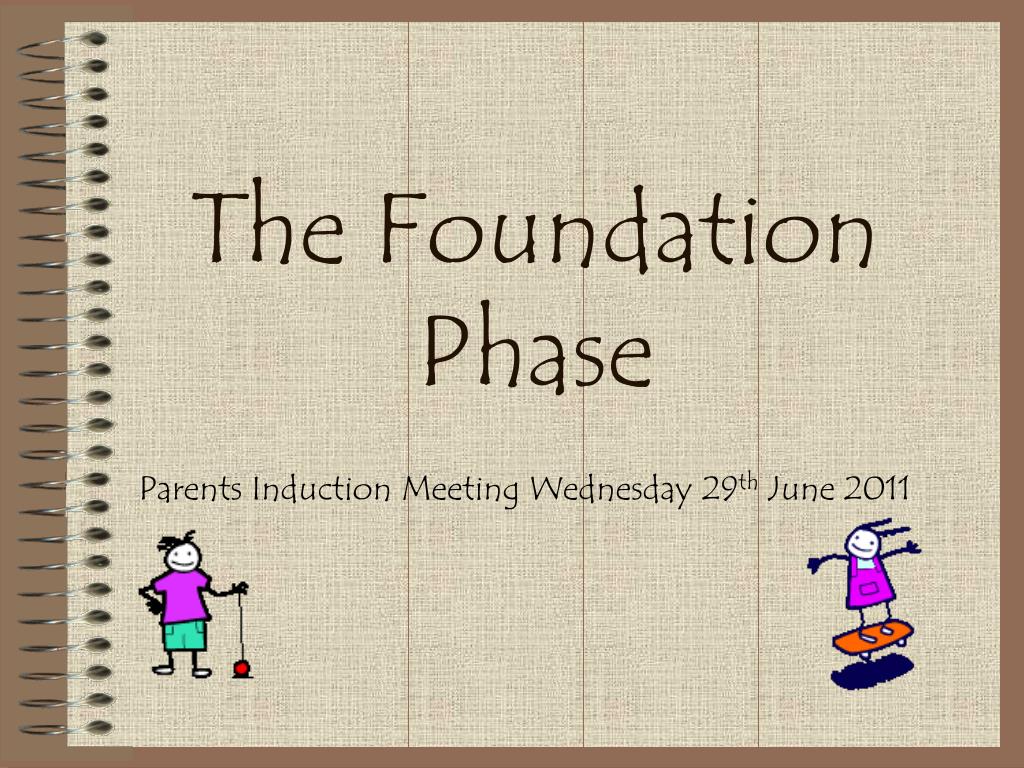 PPT - The Foundation Phase PowerPoint Presentation, free download - ID ...