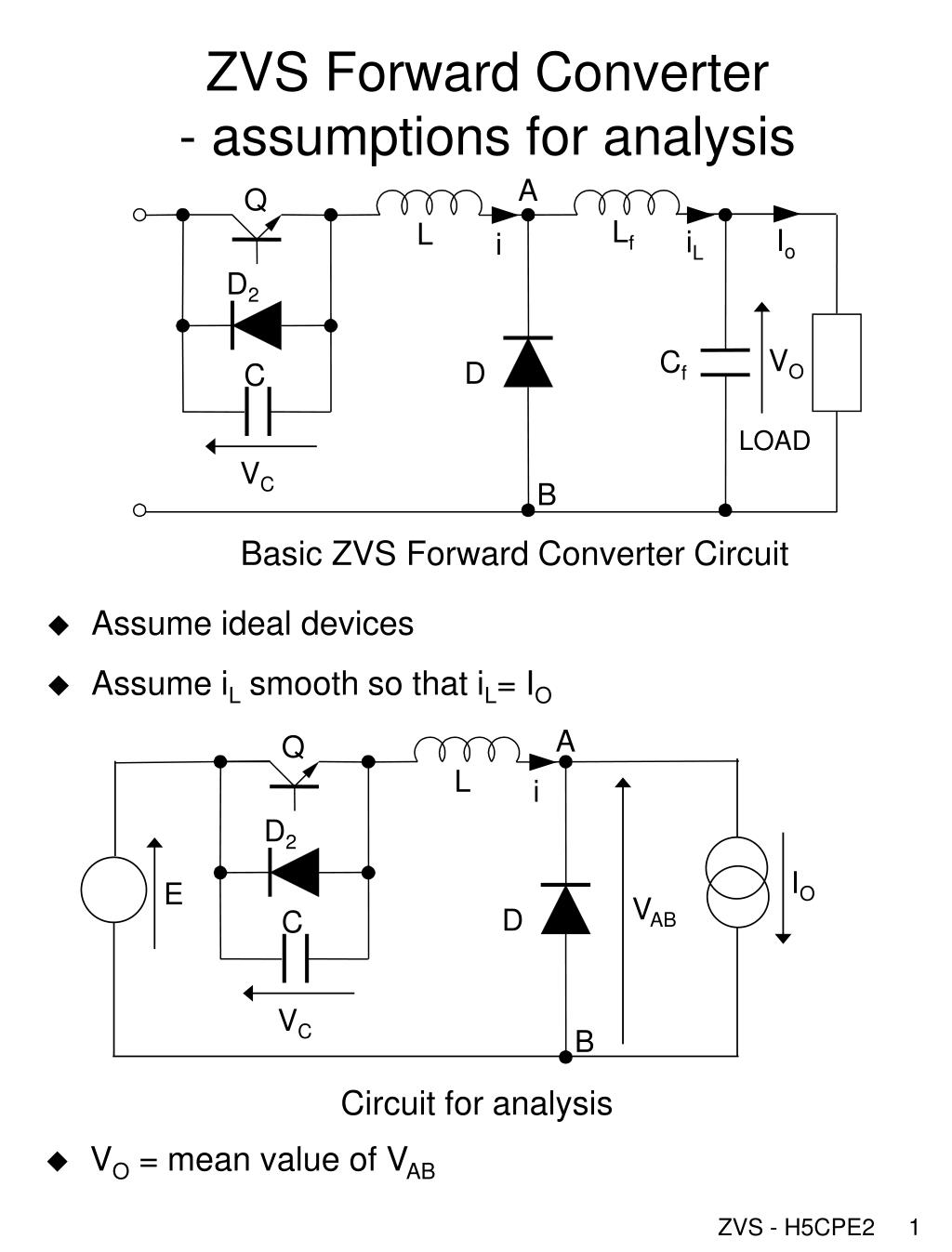 PPT - ZVS Forward Converter - assumptions for analysis PowerPoint ...