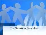 PPT - Foundation of Classroom Management PowerPoint Presentation, free ...