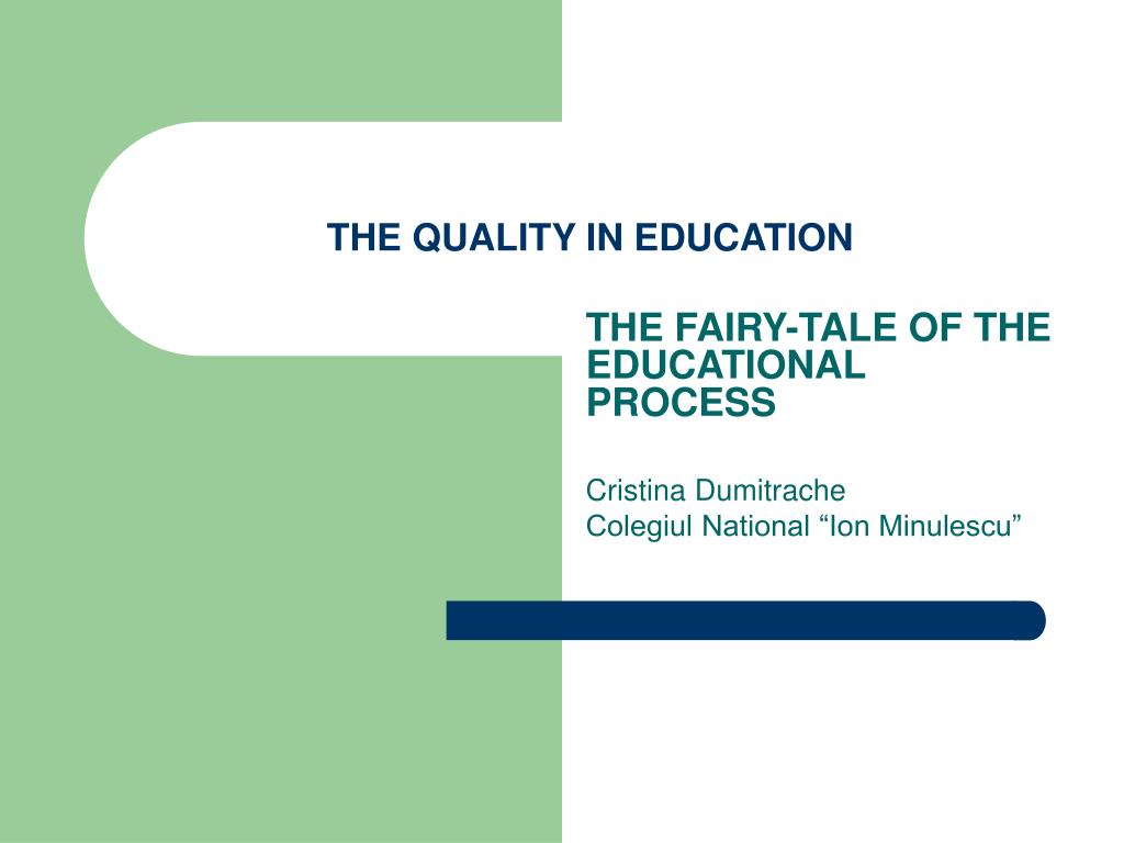 PPT - THE QUALITY IN EDUCATION PowerPoint Presentation, free download ...