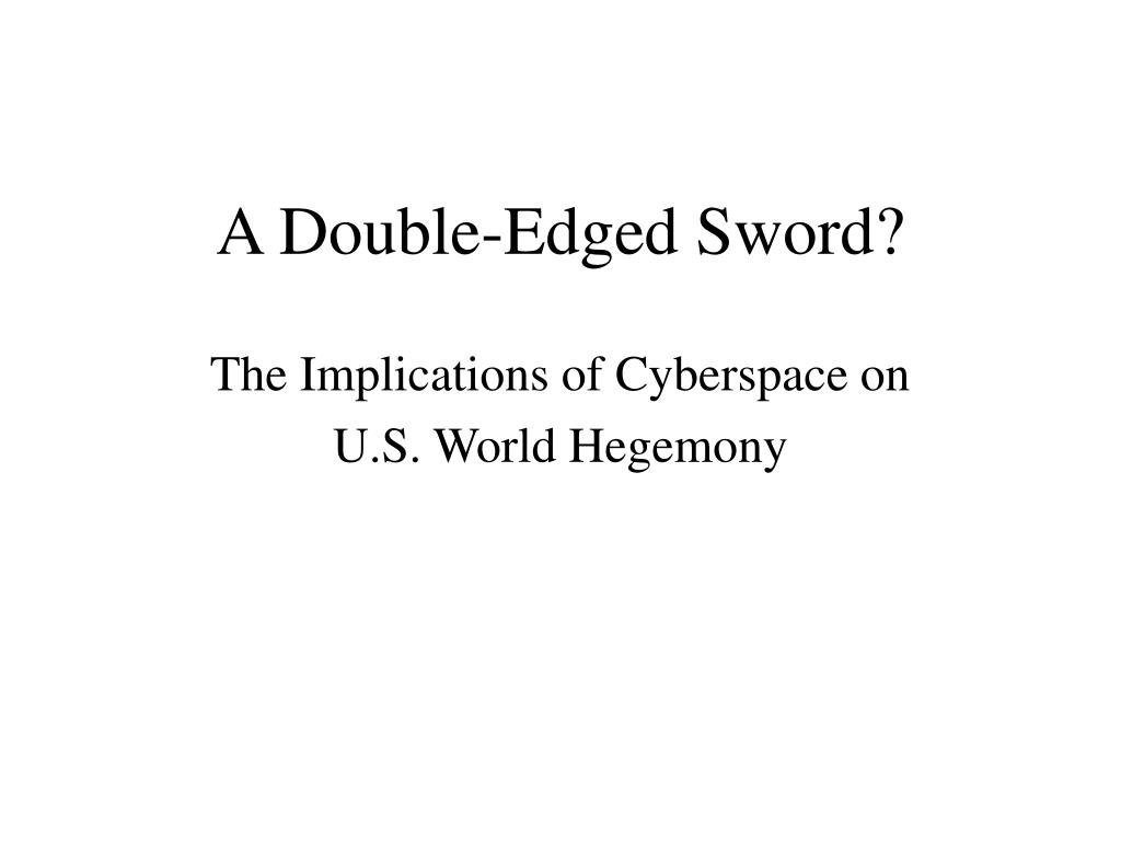 PPT - A Double-Edged Sword? PowerPoint Presentation, free download - ID ...