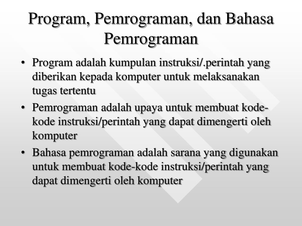 PPT - Program, Pemrograman, dan Bahasa Pemrograman PowerPoint ...