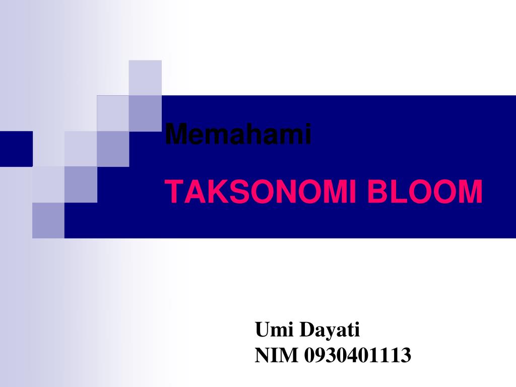 PPT - Memahami TAKSONOMI BLOOM PowerPoint Presentation, free download ...