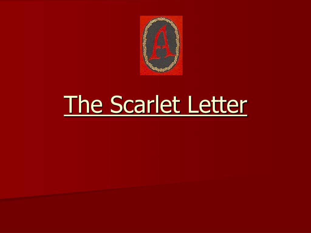 PPT - The Scarlet Letter PowerPoint Presentation, free download - ID ...