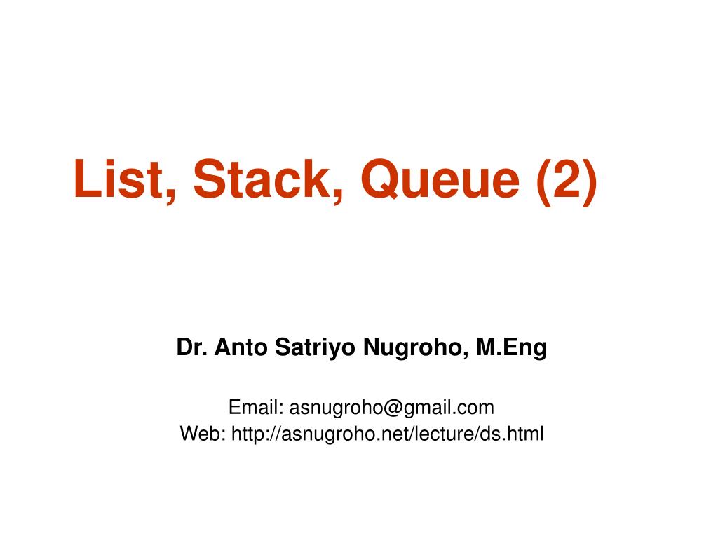 PPT - List, Stack, Queue (2) PowerPoint Presentation, free download ...