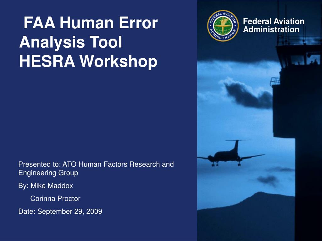 PPT - FAA Human Error Analysis Tool HESRA Workshop PowerPoint ...
