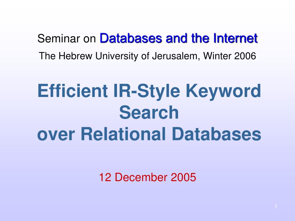 PPT - Efficient IR-Style Keyword Search over Relational Databases PowerPoint Presentation - ID ...