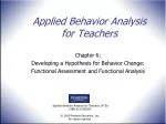 PPT - Applied Behavior Analysis for Educational Settings PowerPoint ...