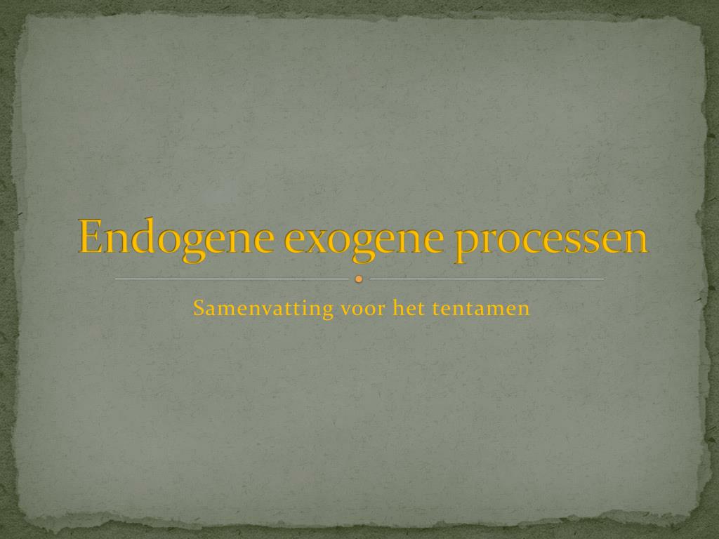 PPT - Endogene exogene processen PowerPoint Presentation, free download ...