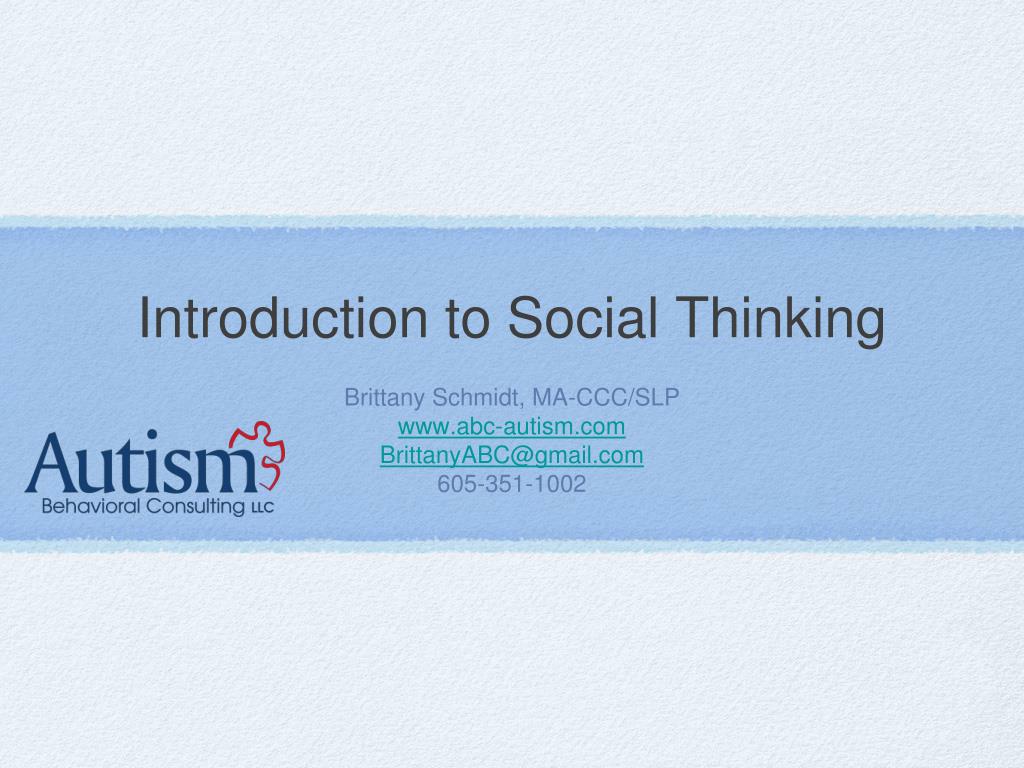 PPT - Introduction to Social Thinking PowerPoint Presentation, free ...