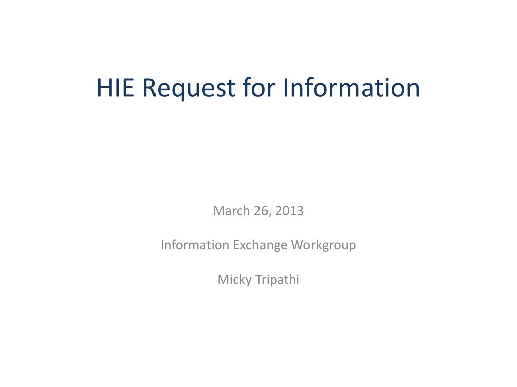 PPT - HIE Request for Information PowerPoint Presentation, free ...