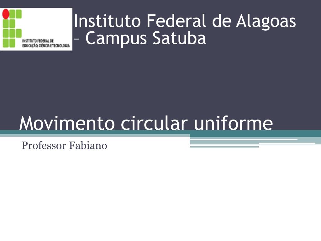 PPT - Movimento circular uniforme PowerPoint Presentation, free download - ID:6068394