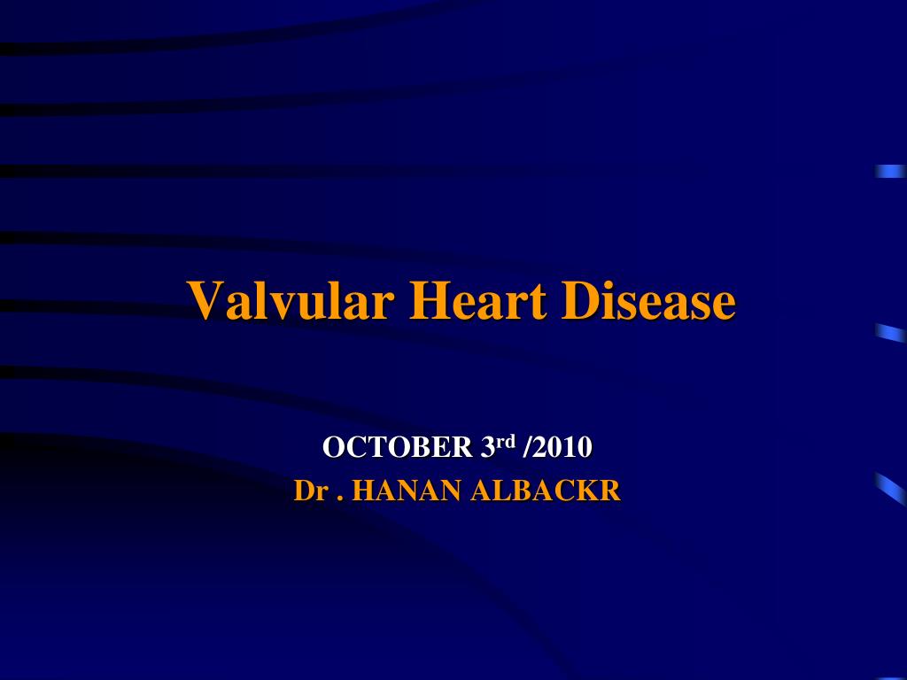 PPT - Valvular Heart Disease PowerPoint Presentation, free download ...