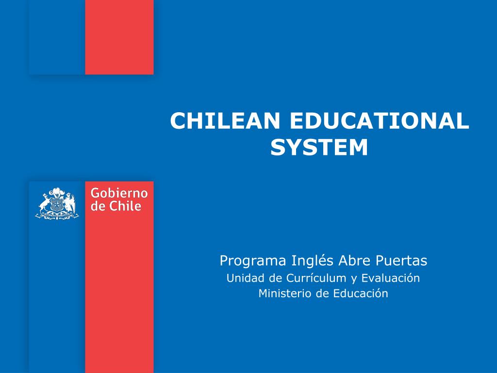 PPT - CHILEAN EDUCATIONAL SYSTEM PowerPoint Presentation, free download ...