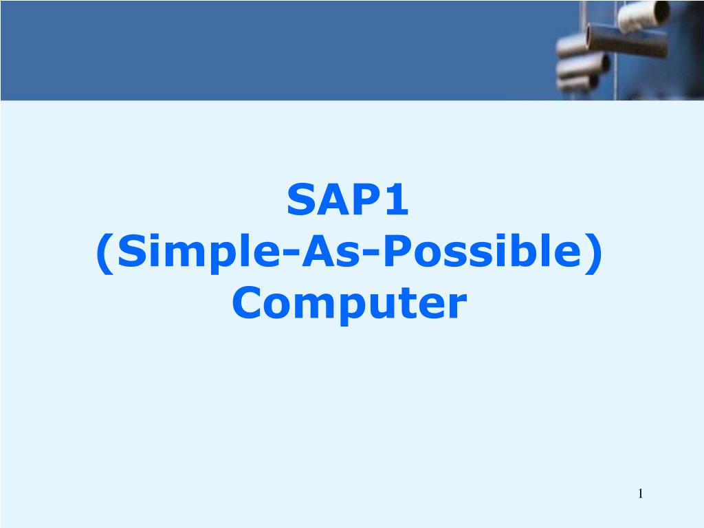 PPT - SAP1 (Simple-As-Possible) Computer PowerPoint Presentation, free download - ID:6070342