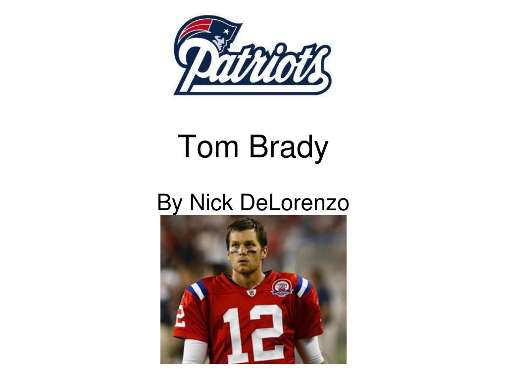 PPT - Tom Brady PowerPoint Presentation, free download - ID:6070598