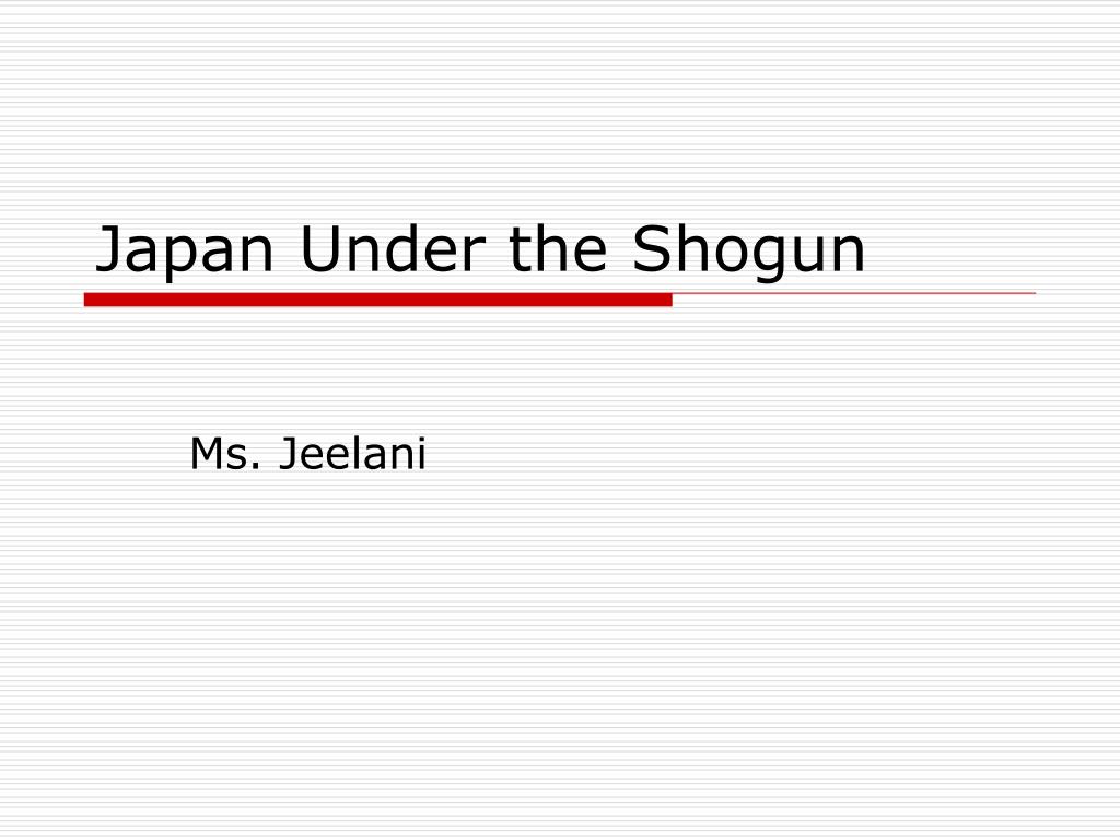 PPT - Japan Under the Shogun PowerPoint Presentation, free download ...