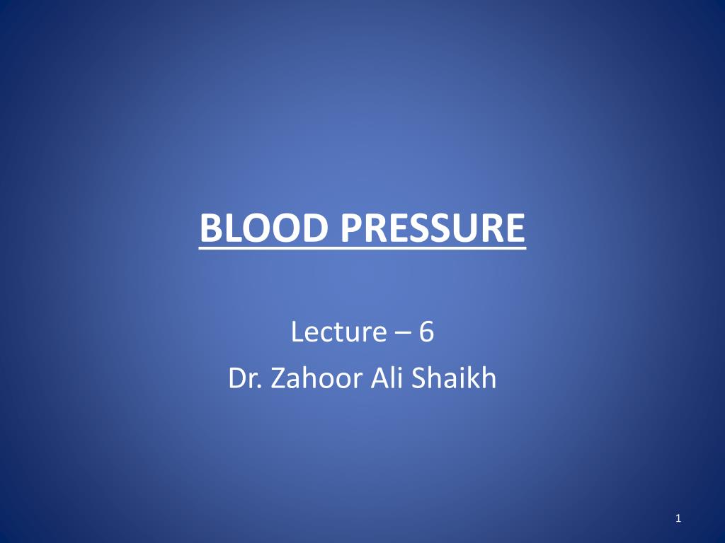 PPT - BLOOD PRESSURE PowerPoint Presentation, free download - ID:6074259