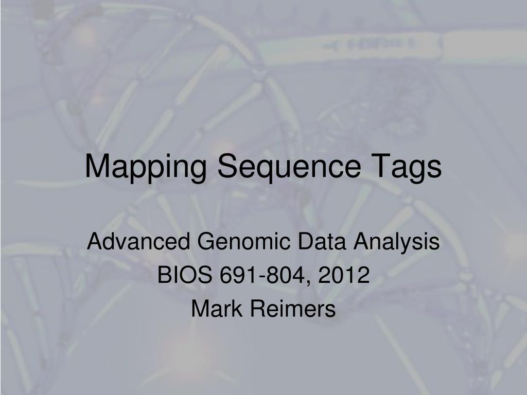 PPT - Mapping Sequence Tags PowerPoint Presentation, free download - ID ...