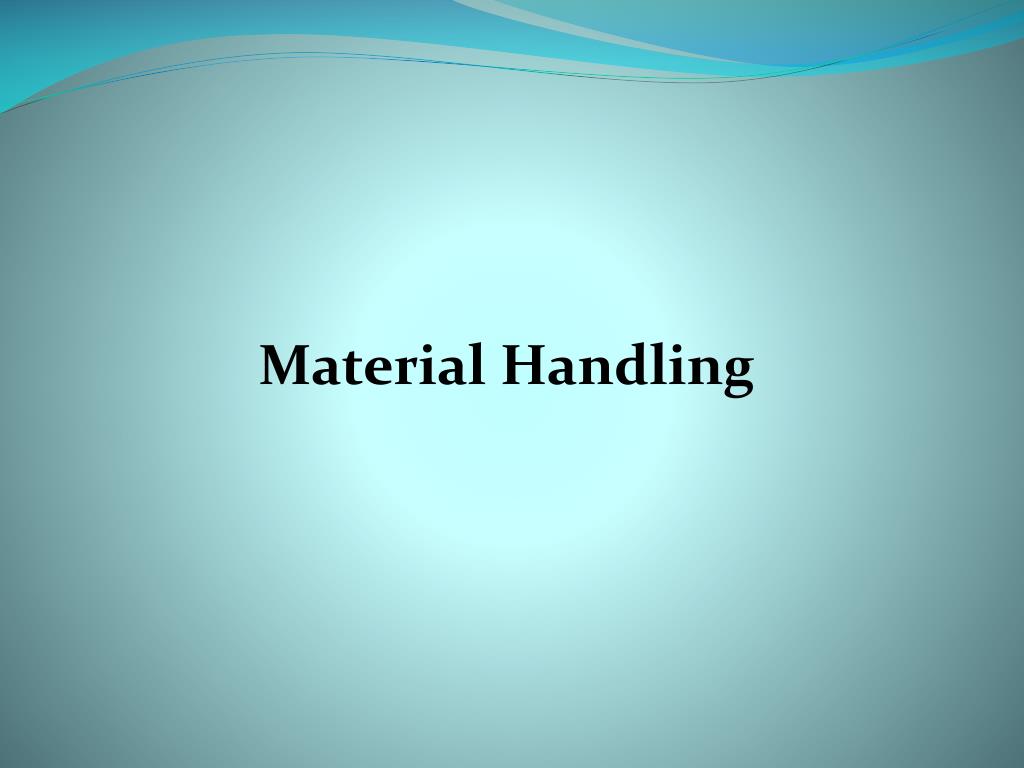 PPT - Material Handling PowerPoint Presentation, free download - ID:6078810