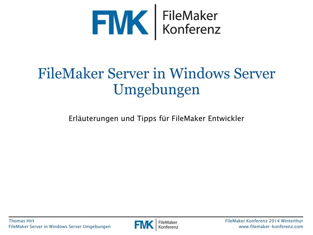 PPT - FileMaker Server in Windows Server Umgebungen PowerPoint Presentation - ID:6078866