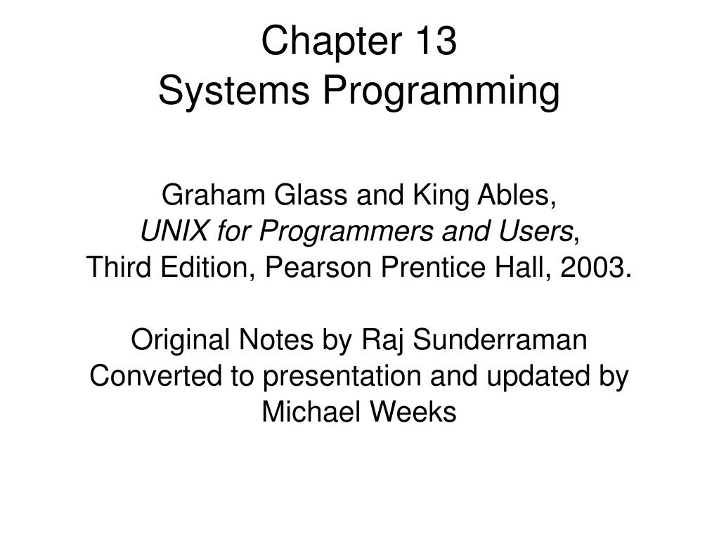 PPT - Chapter 13 Systems Programming PowerPoint Presentation, free download - ID:6079052