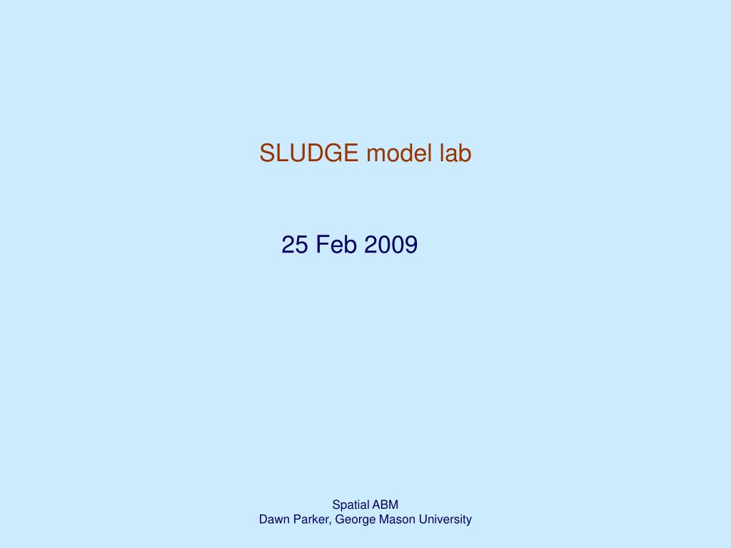 PPT - SLUDGE model lab PowerPoint Presentation, free download - ID:6079210