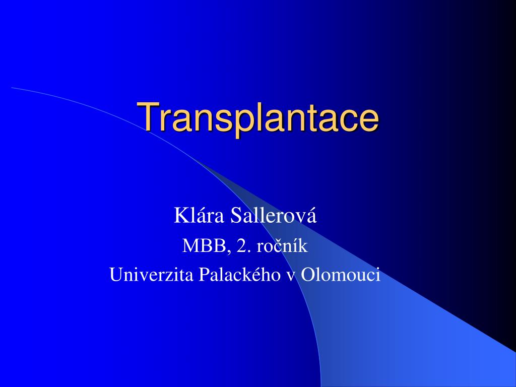 PPT - Transplantace PowerPoint Presentation, free download - ID:6079577