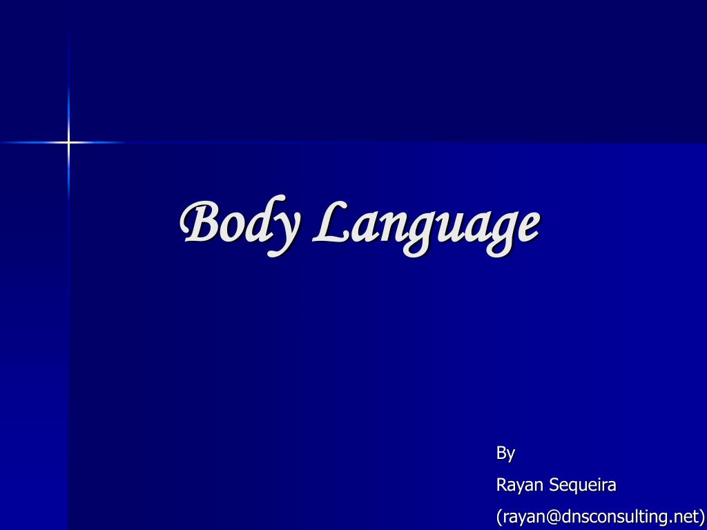 PPT - Body Language PowerPoint Presentation, free download - ID:6080296
