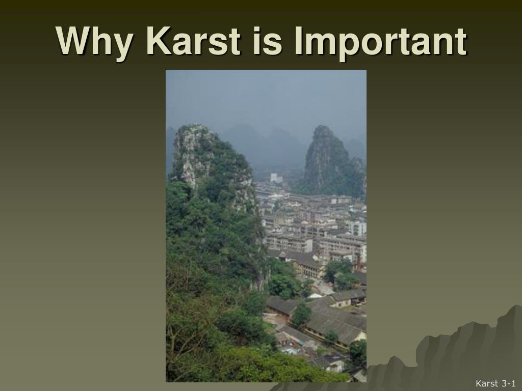 PPT - Why Karst is Important PowerPoint Presentation, free download ...