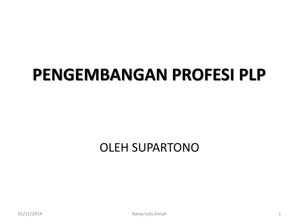 PPT - PENGEMBANGAN PROFESI PLP PowerPoint Presentation, free download - ID:6081476