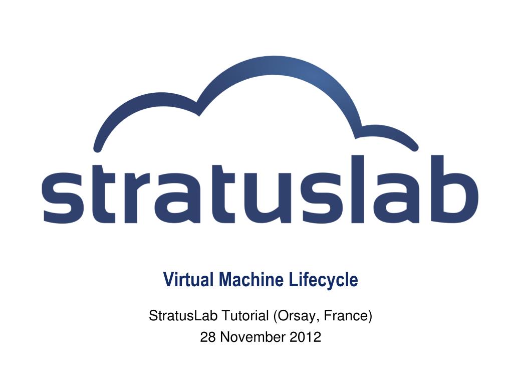 PPT - Virtual Machine Lifecycle PowerPoint Presentation, free download ...